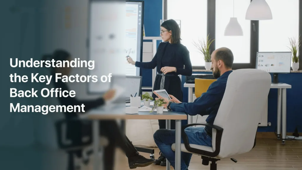 5 Major Trends Reshaping the Back Office Operations