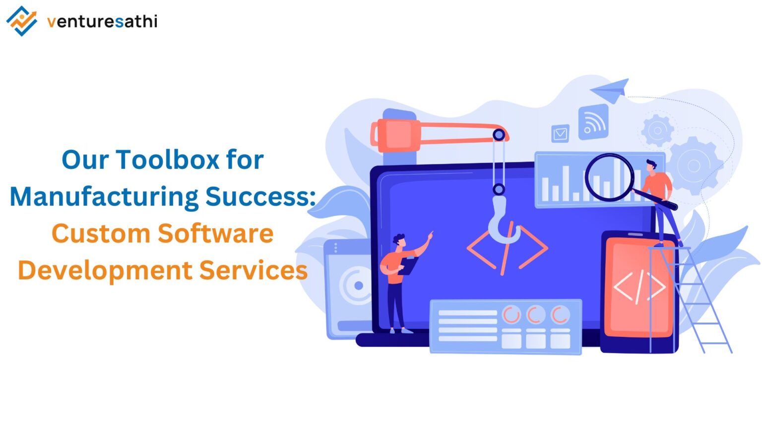 Toolbox For Manufacturing Success Custom Software Development