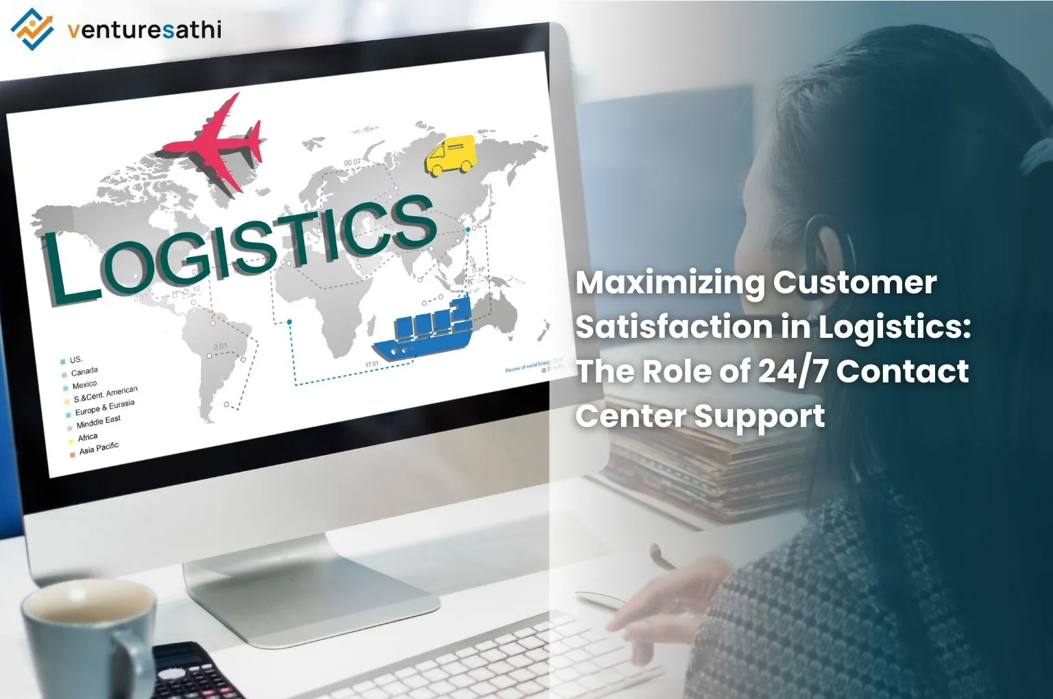 Customer Satisfaction in Logistics: The Role of 24/7 Contact Center
